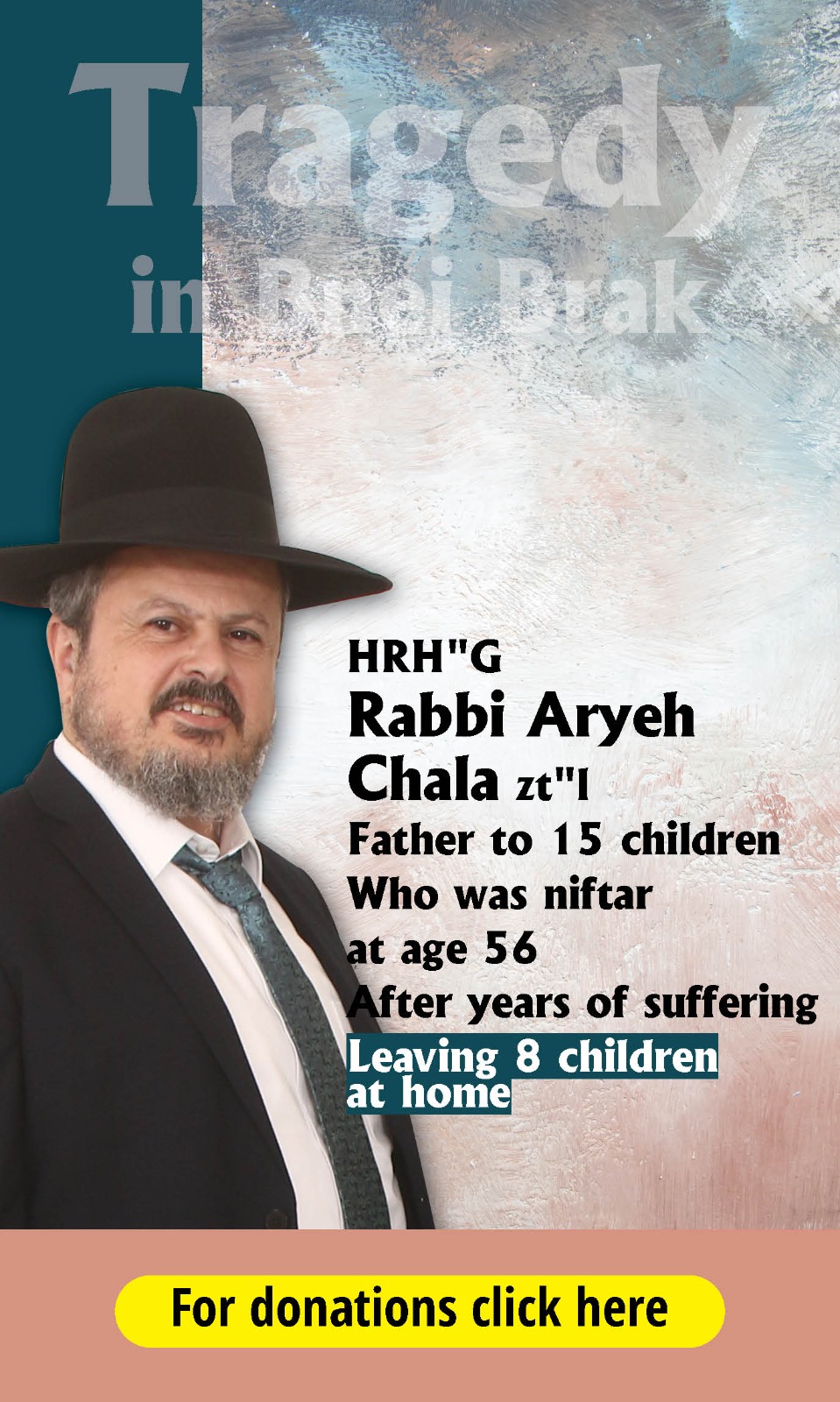 Tragedy in Bnei Brak – Rabbi Aryeh Chala zt”l, father of 15 – The Blast UK